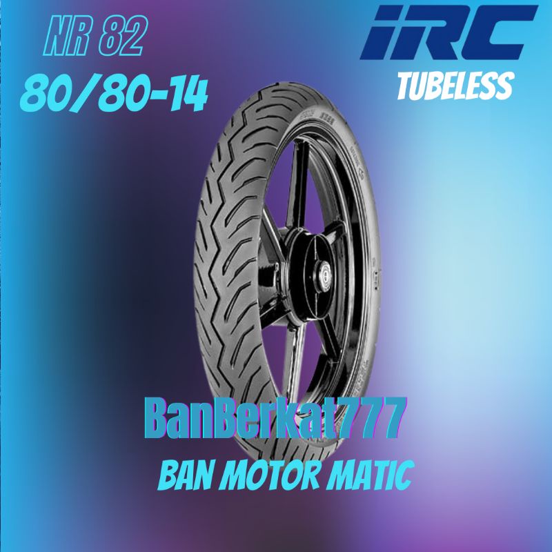 Jual PROMO Ban Motor Matic MIO / IRC NR 82 80/80 Ring14 Tubeless ...
