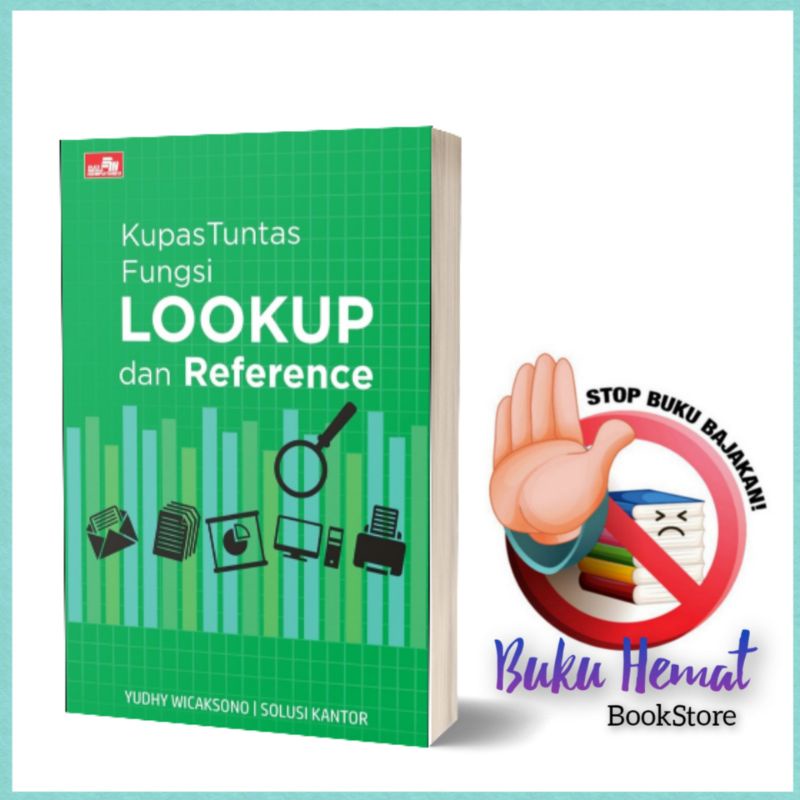 Jual Kupas Tuntas Fungsi Lookup dan Reference Yudhy Wicaksono & Solusi ... Jual Kupas Tuntas Fungsi Lookup dan Reference Yudhy Wicaksono & Solusi ...
