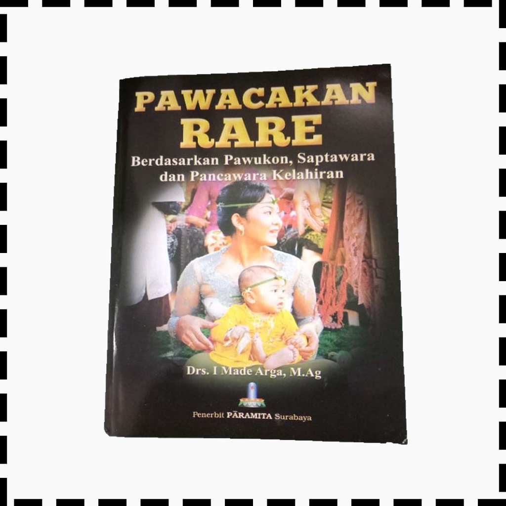 Jual Buku Pewacakan Pawacakan Rare Berdasarkan Pawukon Saptawara Dan Pancawara Kelahiran I Made ...