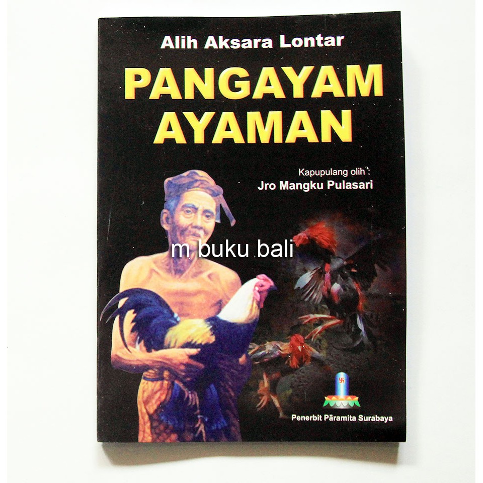 Jual Buku Alih Aksara Lontar Pangayam Ayaman tajen sabung ayam | Shopee ...
