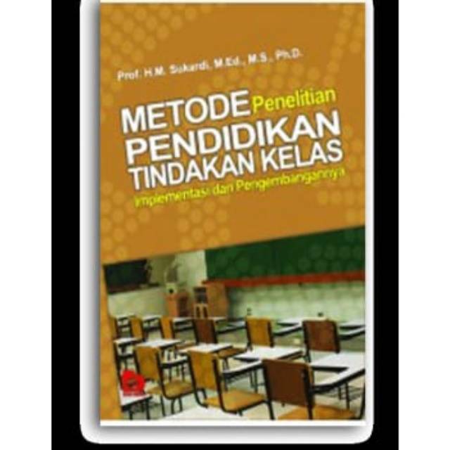 Jual Buku Metode Penelitian Pendidikan Tindakan Kelas Shopee Indonesia
