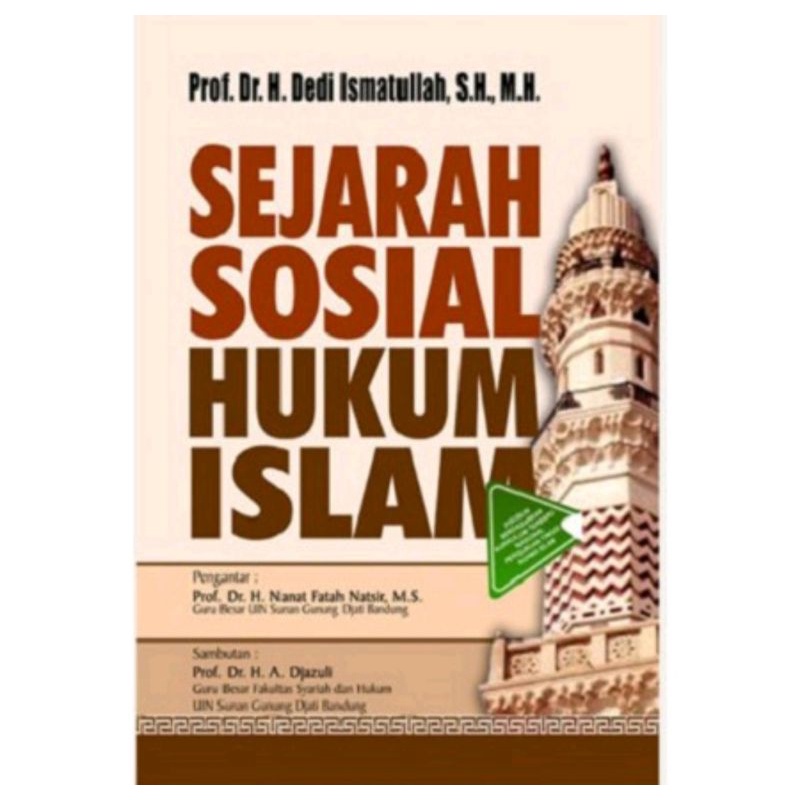 Jual BUKU SEJARAH SOSIAL HUKUM ISLAM - DEDI ISMATULLAH | Shopee Indonesia