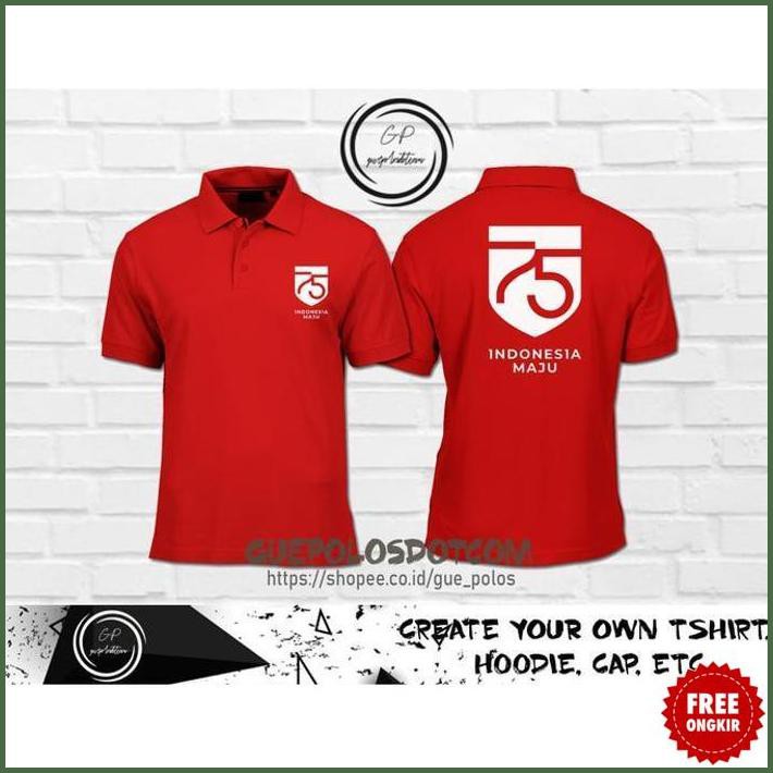 Jual (Jual!!) POLOSHIRT 17 AGUSTUS INDONESIA MAJU 75 TAHUN MERDEKA ... Jual (Jual!!) POLOSHIRT 17 AGUSTUS INDONESIA MAJU 75 TAHUN MERDEKA ...