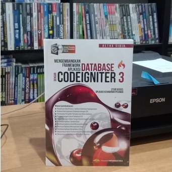 Jual Buku Mengembangkan Framework Aplikasi database dengan Codeigniter 3 (studi kasus : aplikasi ...