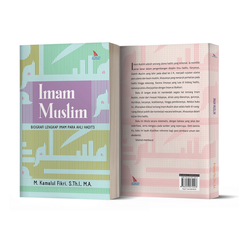 Jual Buku Imam Muslim; Biografi Lengkap Imam Para Ahli Hadits - M ...