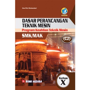 Jual Buku Dasar Perancangan Teknik Mesin Kelas X SMK/MAK [K13-Rev ...