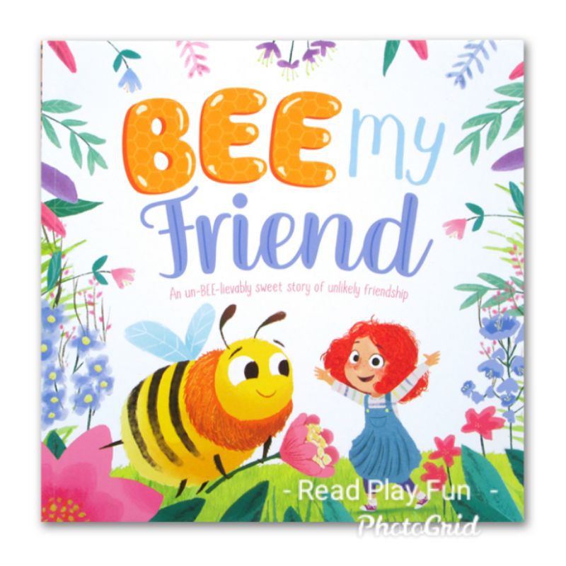 Jual Bee My Friend Storybook (An un-Bee-lievably sweet story of ...