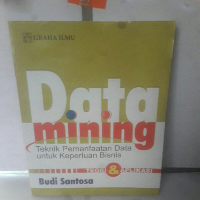 Jual DATA MINING TEORI DAN APLIKASI | Shopee Indonesia