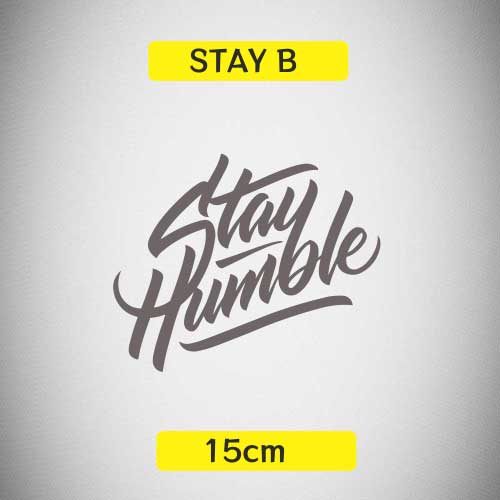 Jual Stiker Stay Humble / Sticker Mobil Stay Humble / Stiker Viral Stay ...