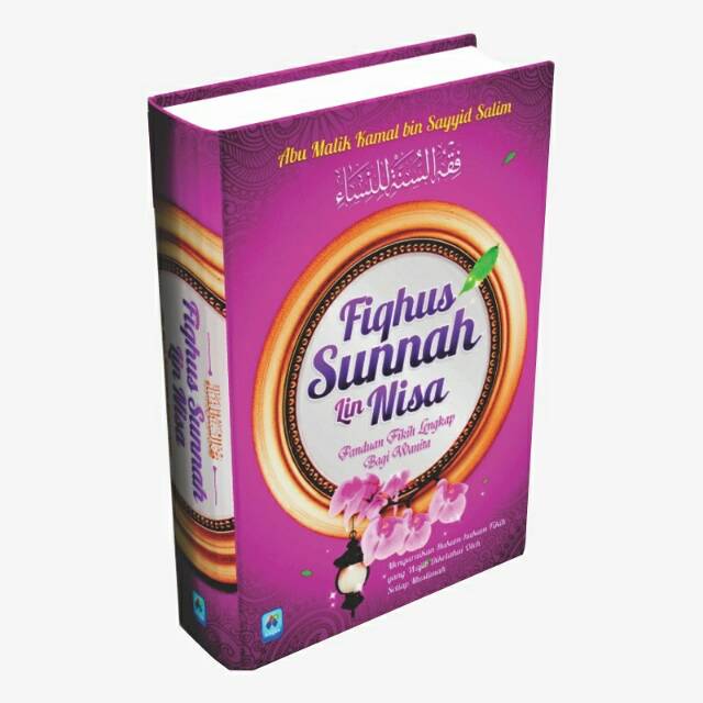 Jual BUKU FIQHUS SUNNAH LIN NISA - ABU MALIK KAMAL BIN SAYYID SALIM ...