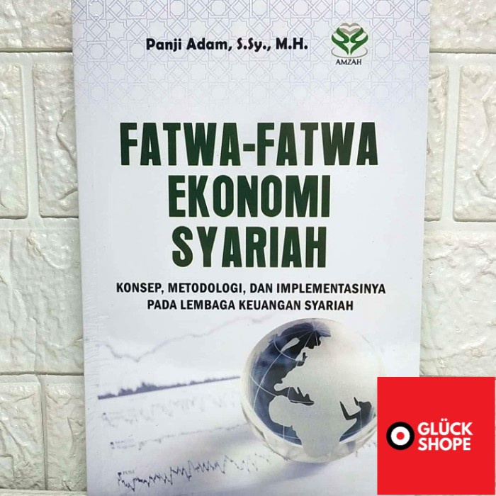 Jual FATWA - FATWA EKONOMI SYARIAH Konsep, Metodologi dan Implementasi ...