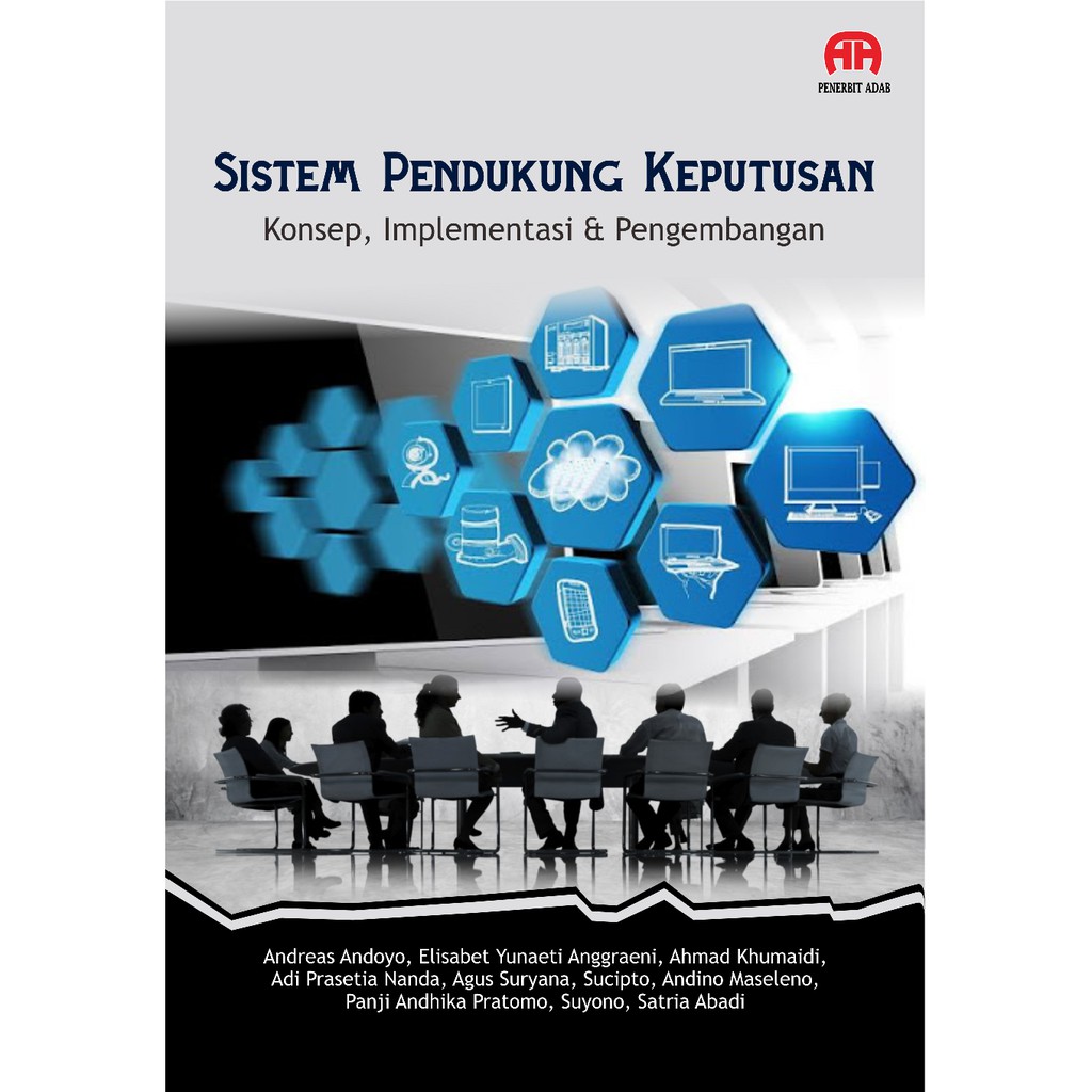 Jual Sistem Pendukung Keputusan Konsep, Implementasi & Pengembangan ...