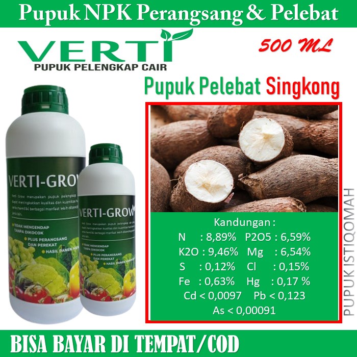 Jual VERTI GROW Obat Pelebat Singkong - Pupuk Penyubur Singkong - Pupuk NPK Cair VERTI GROW 500 ...