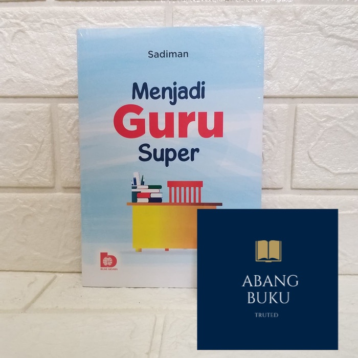 Jual Menjadi Guru Super sadiman BUMI AKSARA | Shopee Indonesia