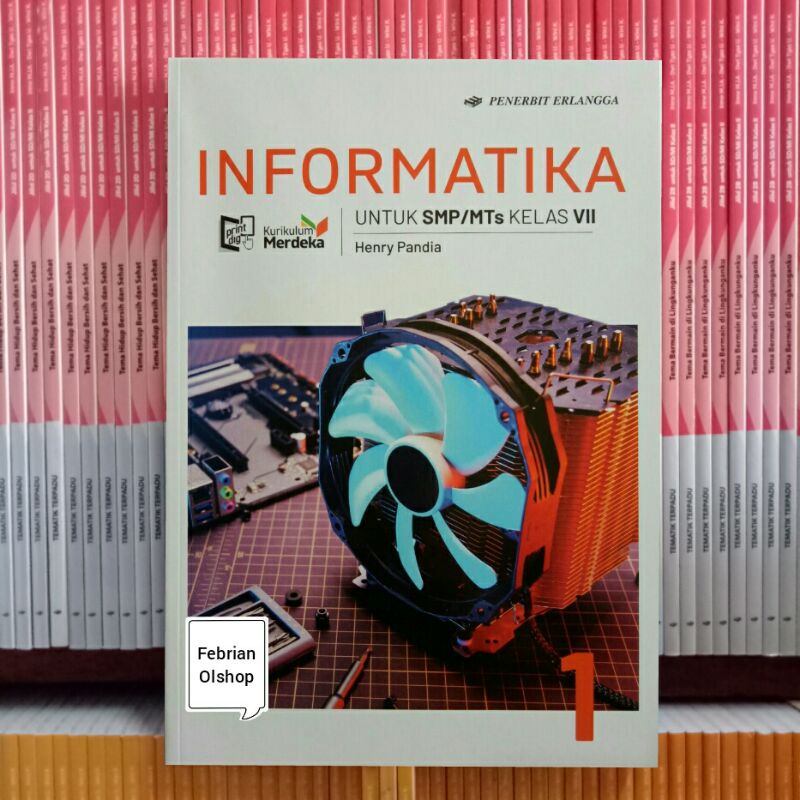 Jual BUKU INFORMATIKA SMP/MTS KELAS 7 (VII) KURIKULUM MERDEKA ERLANGGA | Shopee Indonesia