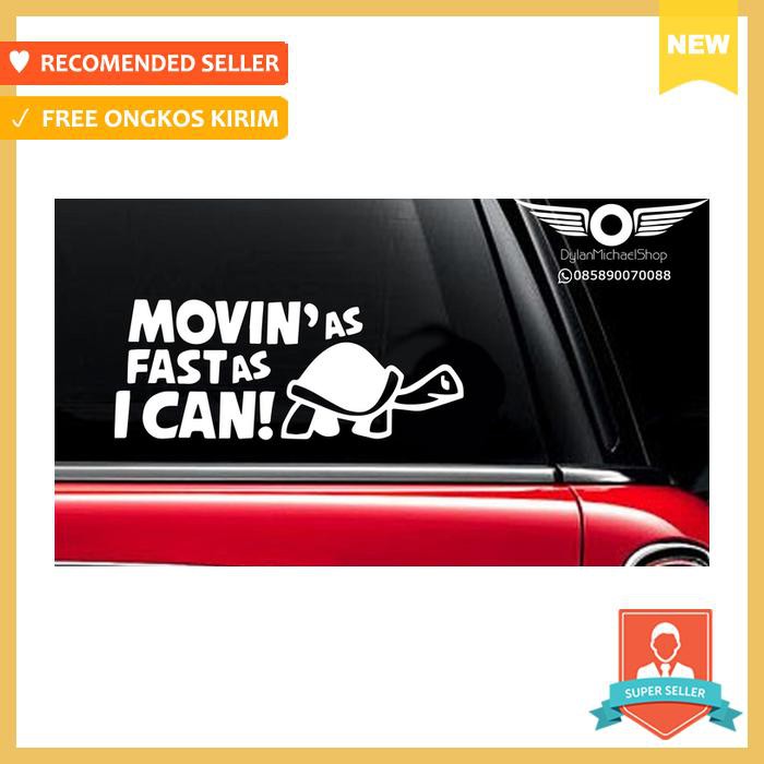 Jual Stiker Mobil Moving As Fast As I Can Turtle Text Vinyl Decal ...