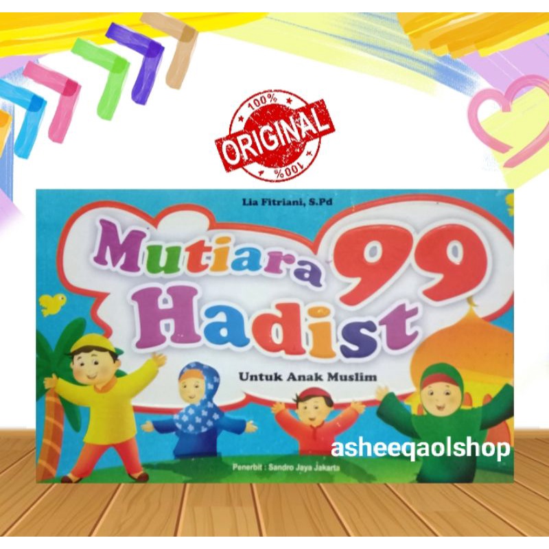 Jual Buku Mutiara 99 Hadist Untuk Anak Muslim | Shopee Indonesia