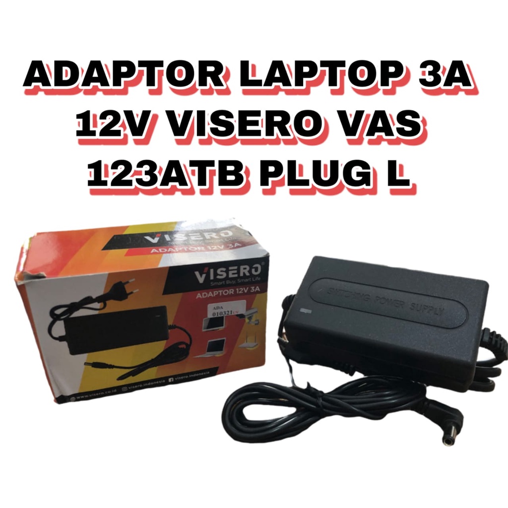 Jual ADAPTOR LAPTOP 3A 12V VISERO VAS 123ATB PLUG L | Shopee Indonesia