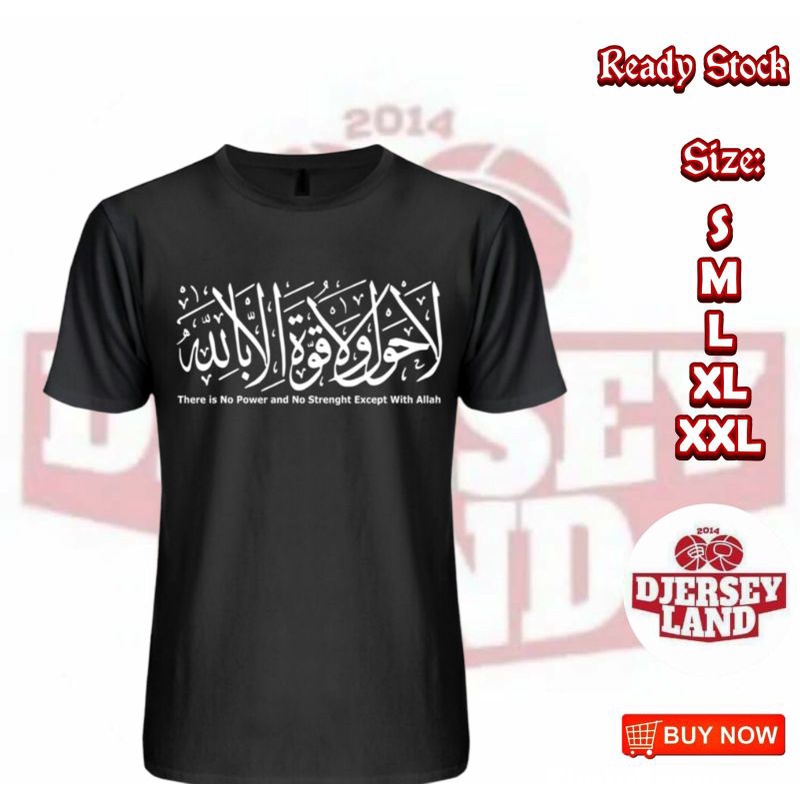 Jual KAOS DISTRO ISLAMI TULISAN LAHAULA WA LAA QUWWATA ILLA BILLAH ...