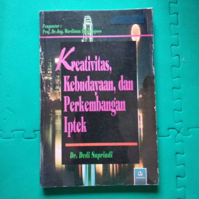 Jual Buku Kreativitas, Kebudayaan, dan Perkembangan IPTEK Dedi Supriadi | Shopee Indonesia