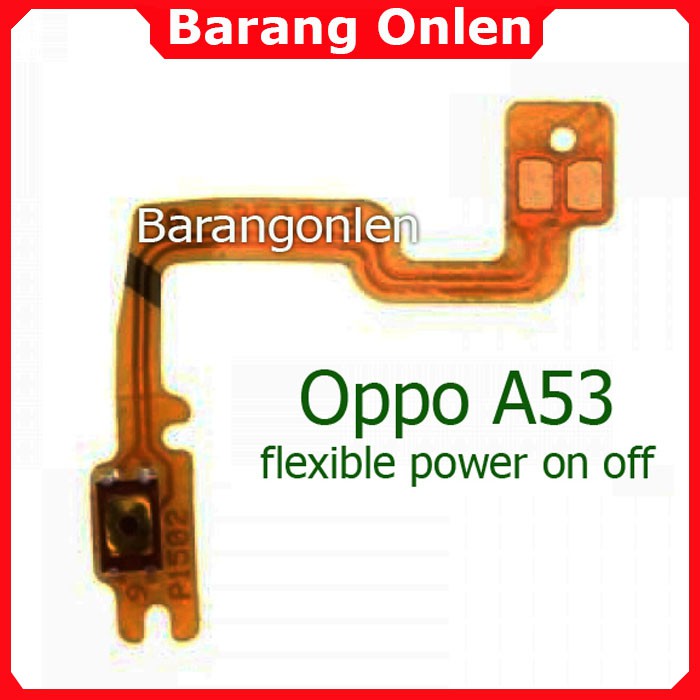 Jual Oppo A53 flexible switch power on off tombol fleksibel | Shopee Indonesia