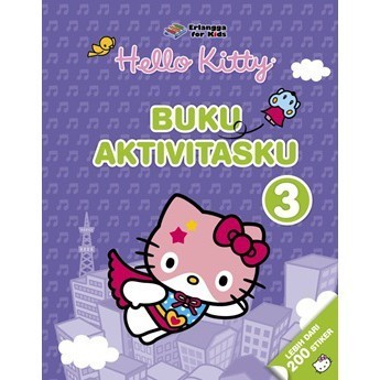 Jual 2000800650 FLAT BUKU HELLO KITTY: BUKU AKTIVITASKU 3 BONUS STIKER ...