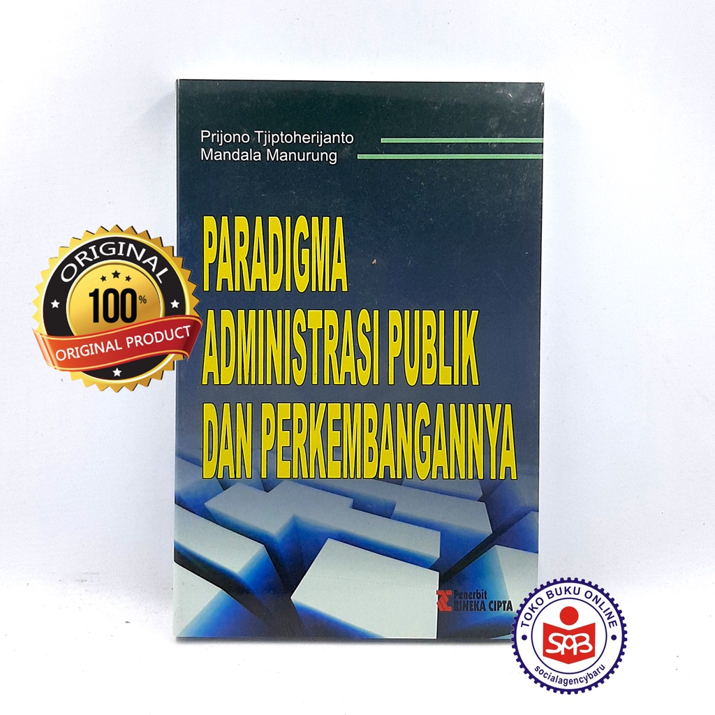 Jual Paradigma Administrasi Publik dan Perkembangannya - Prijono ...