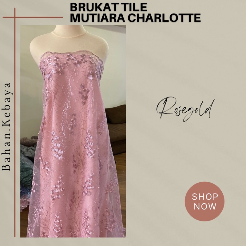 Jual Kain Bahan Kebaya Brukat Brokat Tule Tile Mutiara Charlotte Warna ...