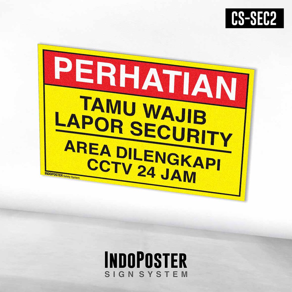 Jual Stiker Safety Sign Rambu K3 Perhatian Tamu Wajib Lapor Security ...