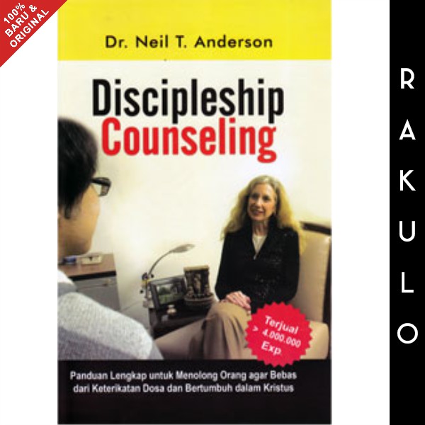 Jual Buku Discipleship Counseling - Dr. Neil T. Anderson | Shopee Indonesia