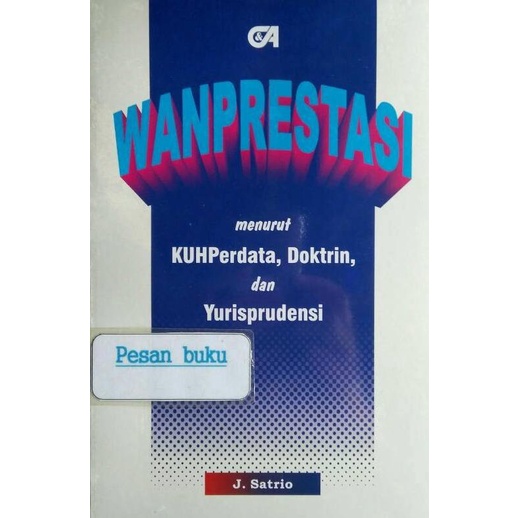 Jual Buku Wanprestasi Menurut KUHPerdata doktrin dan Yurisprudensi ...