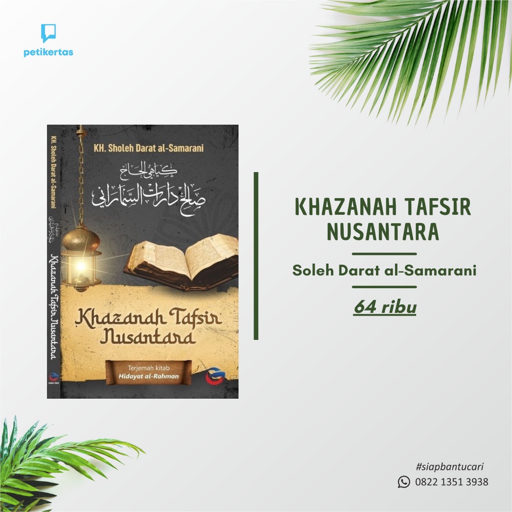 Jual Buku Khazanah Tafsir Nusantara karya KH Soleh Darat al-Samarani ...