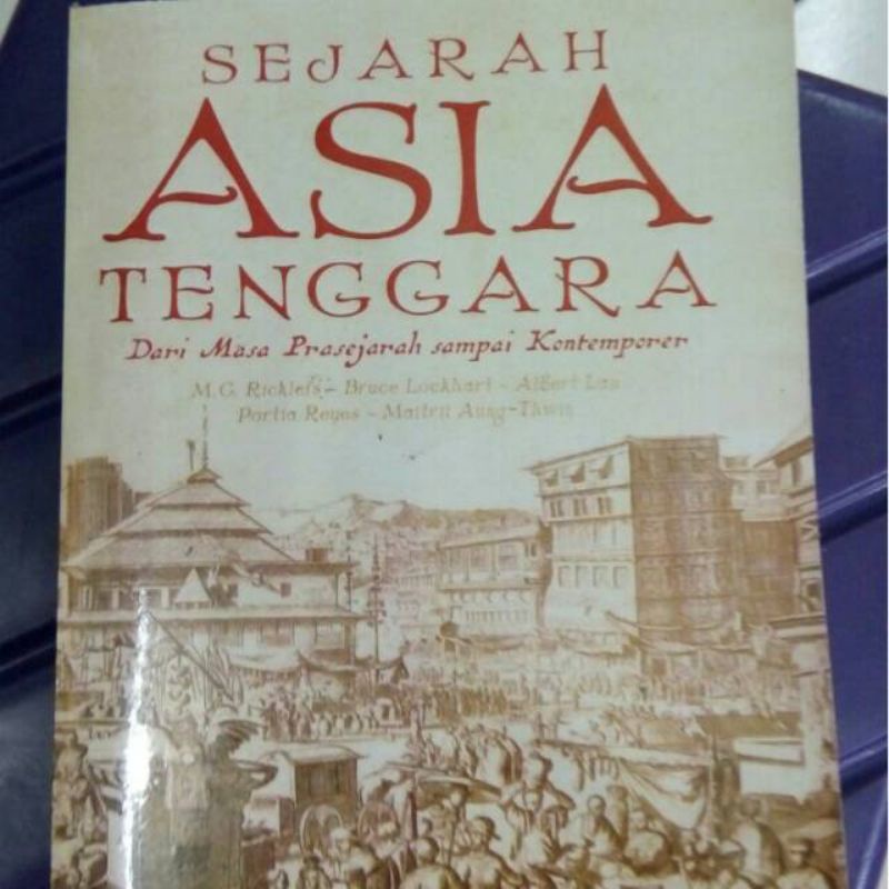 Jual SEJARAH ASIA TENGGARA DARI MASA PRASEJARAH SAMPAI KONTEMPORER | Shopee Indonesia