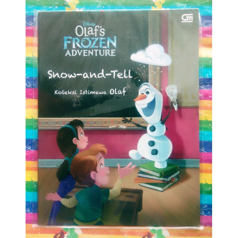 Jual Buku Cerita Anak Disney Olaf's Frozen Adventure Snow and Tell ...