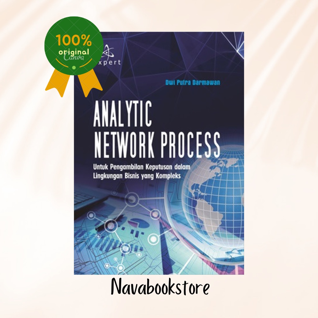 Jual Buku Analytic Network Process; Untuk Pengambilan Keputusan dalam ...