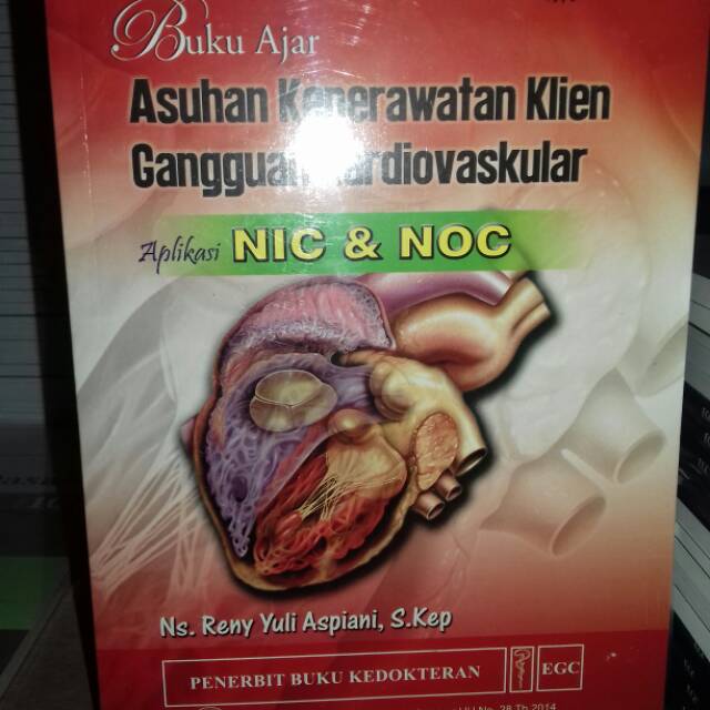 Jual Buku Ajar Asuhan Keperawatan Klien Gangguan Kardiovaskular Aplikasi Nic dan Noc | Shopee ...