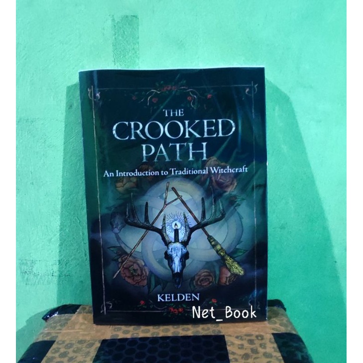 Jual Buku The Crooked Path: An Introduction to Traditional Witchcraft ...