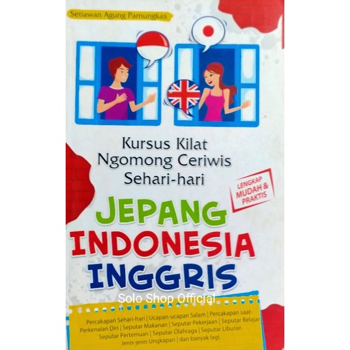 Jual Buku Kursus Kilat Ngomong Ceriwis Sehari-hari Jepang Indonesia ...
