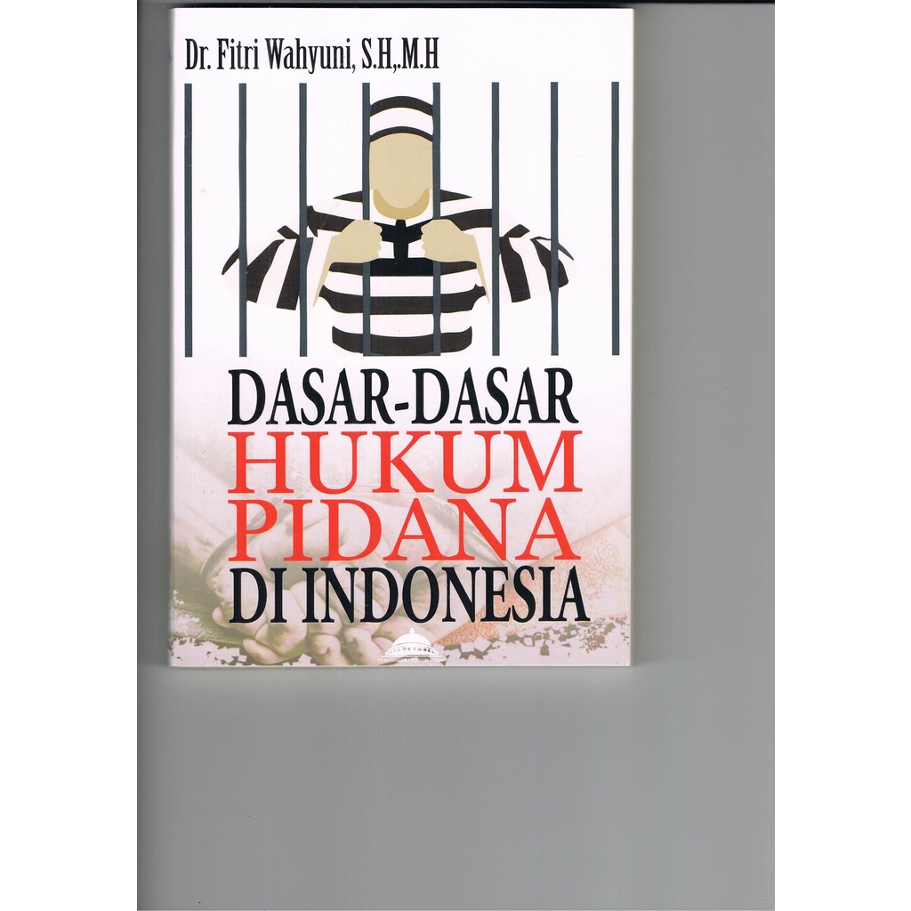 Jual Dasar - Dasar Hukum Pidana Di Indonesia | Shopee Indonesia