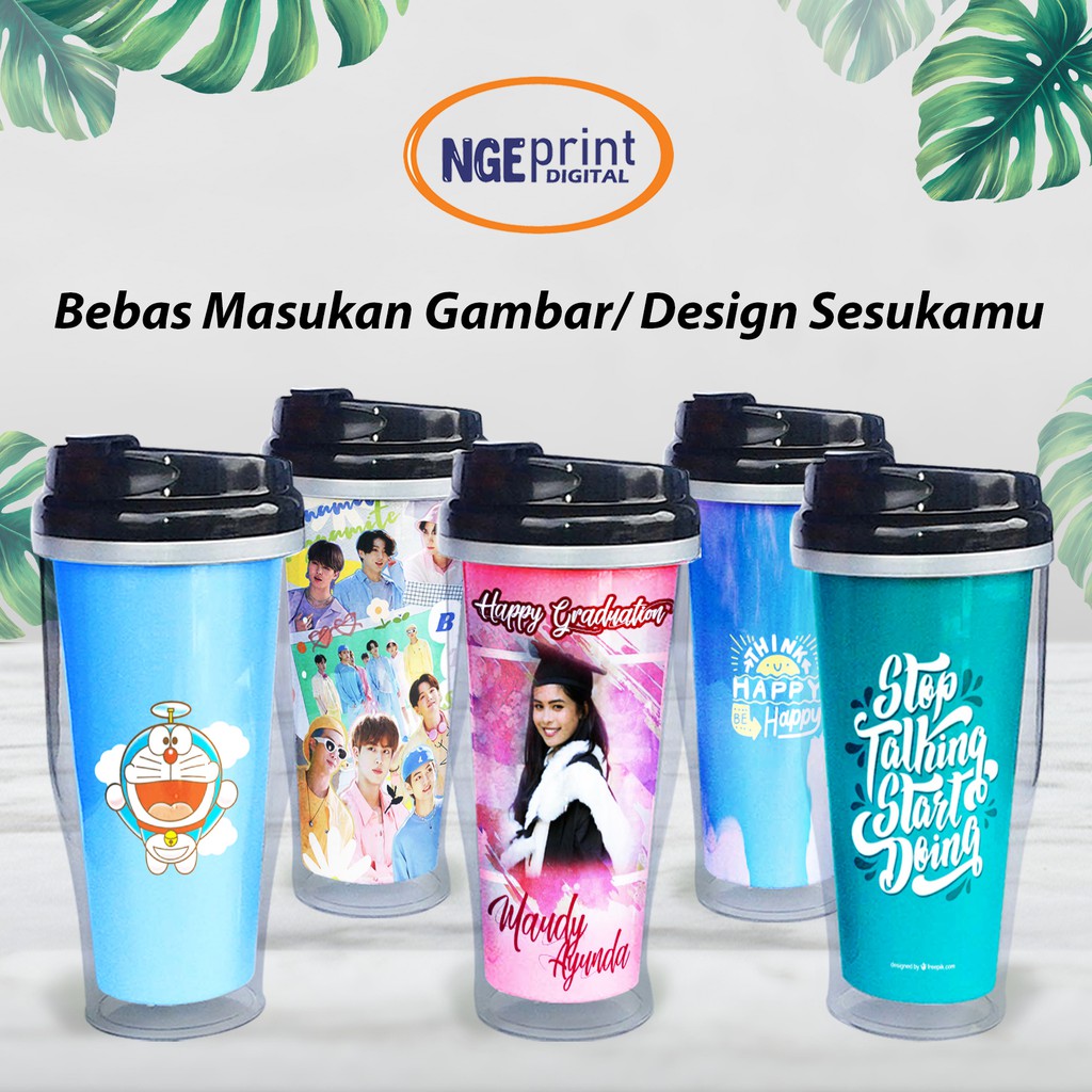 Jual TUMBLER CUSTOM / DESIGN SUKA - SUKA / TUMBLER INSERT PAPER / BISA ...