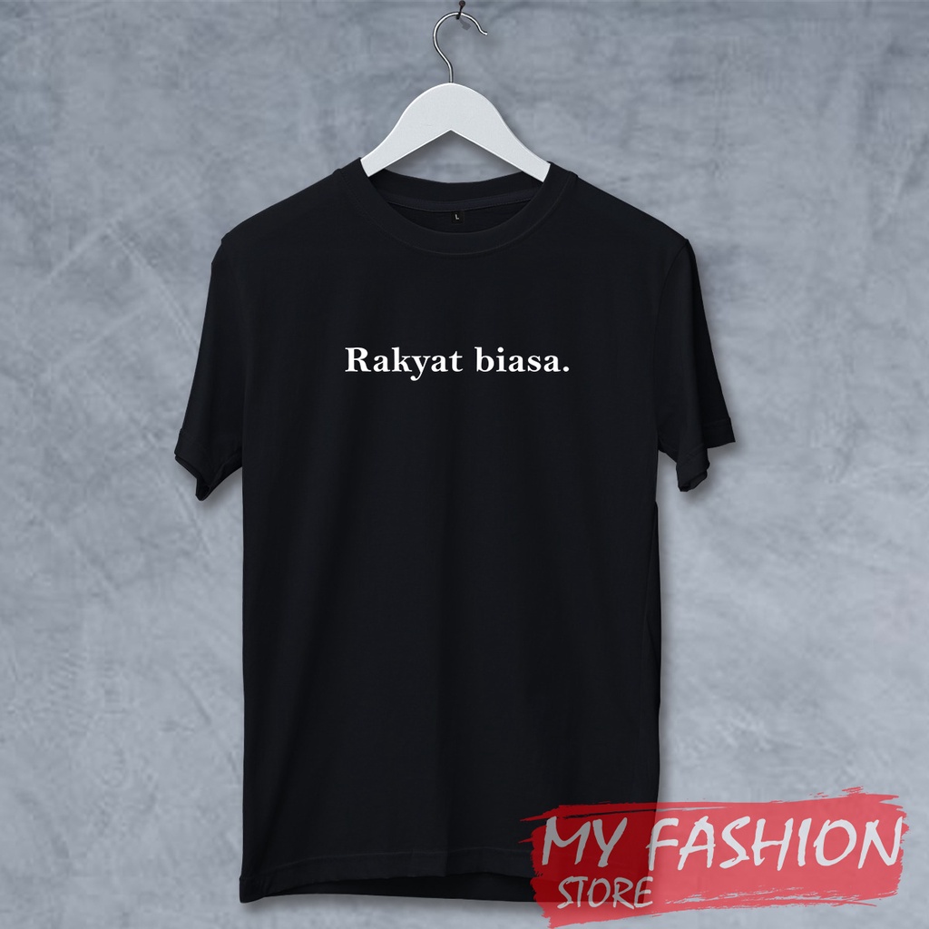Jual kaos distro pria/wanita-kaos distro tulisan RAKYAT BIASA-atasan ... Jual kaos distro pria/wanita-kaos distro tulisan RAKYAT BIASA-atasan ...