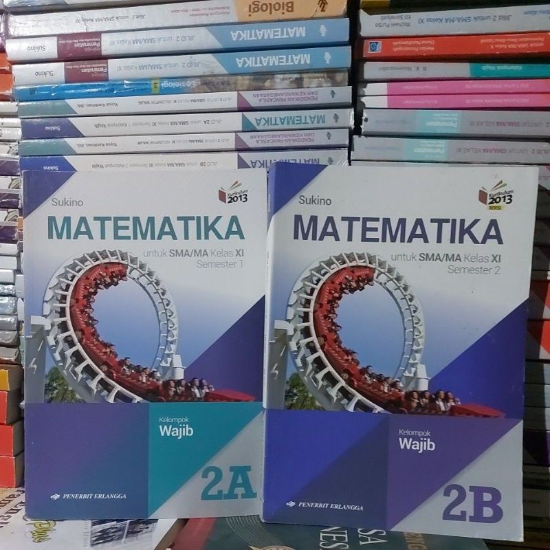 Jual MATEMATIKA Untuk SMA/MA Kelas XI SEMESTER 1 & 2 Kelompok Wajib Kurikulum 2013 Revisi ...