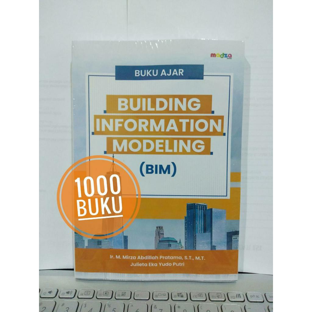 Jual BUKU AJAR BUILDING INFORMATION MODELING (BIM) Ir. M. Mirza ...