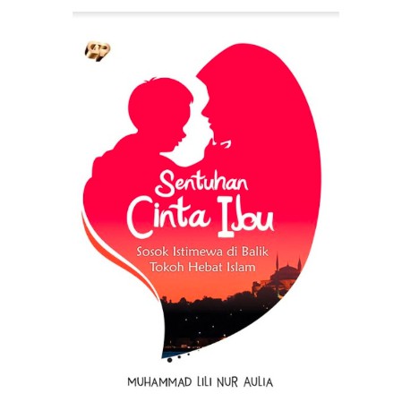 Jual Sentuhan Cinta Ibu | Shopee Indonesia