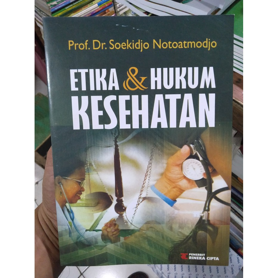 Jual Buku Etika Dan Hukum Kesehatan - Soekidjo Notoatmodjo | Shopee Indonesia
