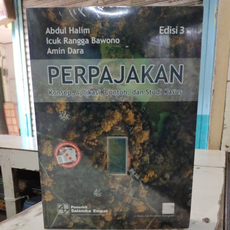 Jual Perpajakan: Konsep, Aplikasi, Contoh, dan Studi Kasus (e3)/ Abdul ...