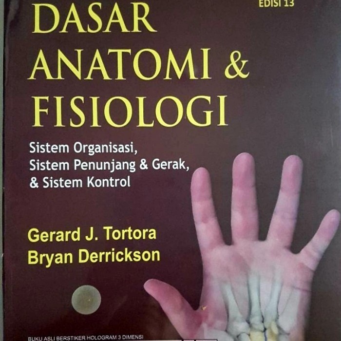 Jual ORIGINAL Dasar Anatomi & Fisiologi vol.1 2 ed.13 - Tortora | Shopee Indonesia