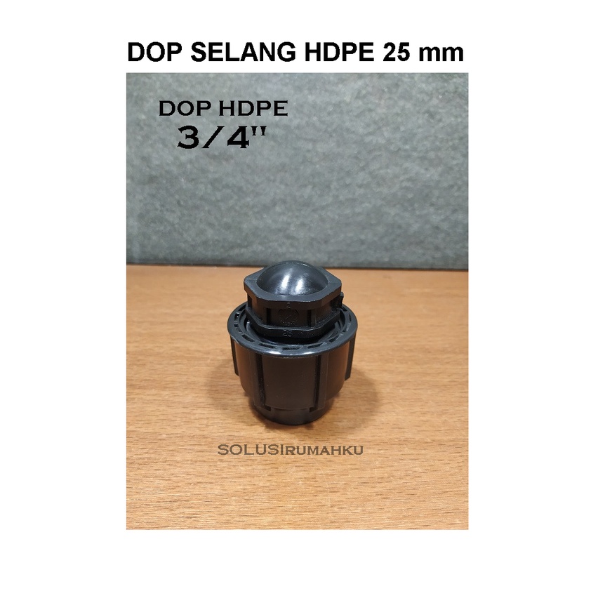 Jual Dop HDPE 3/4" Dop PE HItam Selang PDAM 3/4 Inch | Shopee Indonesia