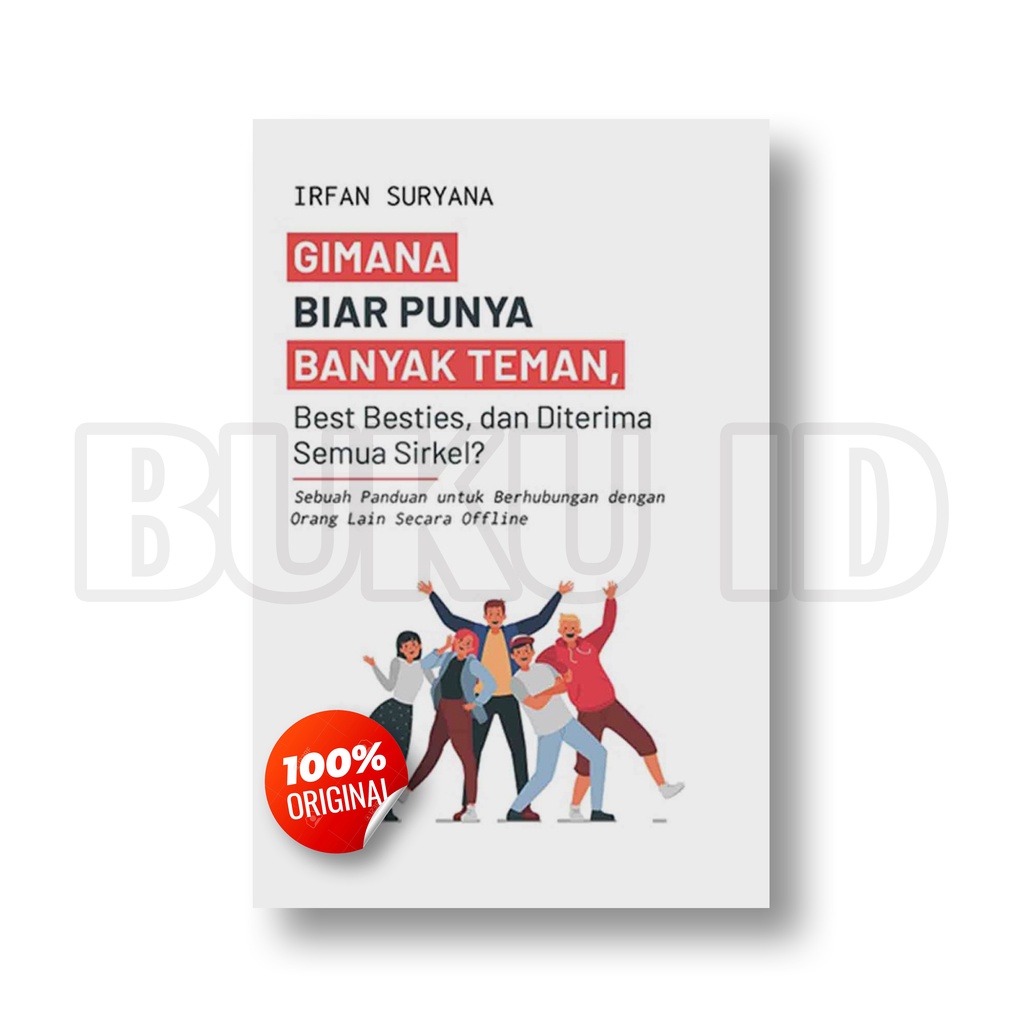 Jual Buku Gimana Biar Punya Banyak Teman, Best Besties, Dan Diterima Semua Sirkel? - Original ...