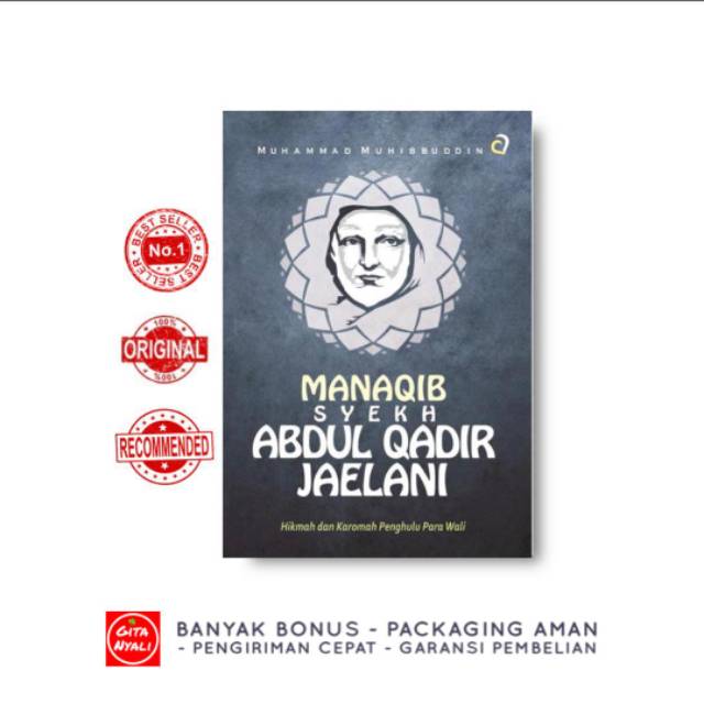 Jual MANAQIB SYEKH ABDUL QADIR JAELANI : Hikmah dan Karomah Penghulu ... Jual MANAQIB SYEKH ABDUL QADIR JAELANI : Hikmah dan Karomah Penghulu ...